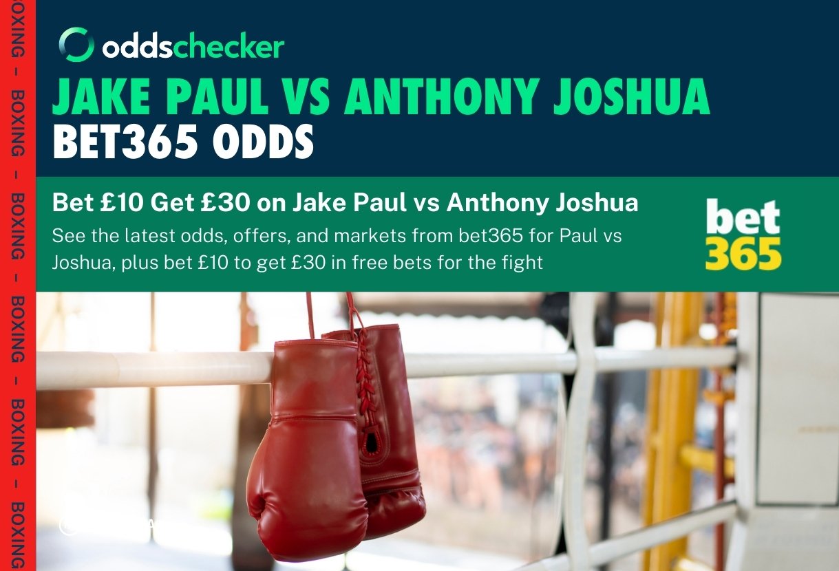 Jake Paul vs Anthony Joshua bet365 Odds: Markets, Offers and Best Bets ...