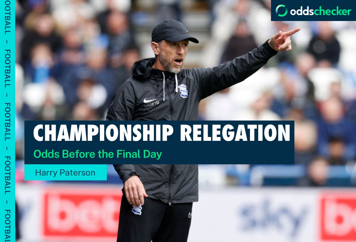 Championship Relegation Odds: Can Birmingham avoid the drop? | Oddschecker