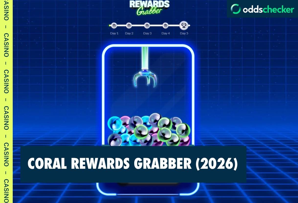 Coral Rewards Grabber - Latest Coral Casino Promo! | Oddschecker